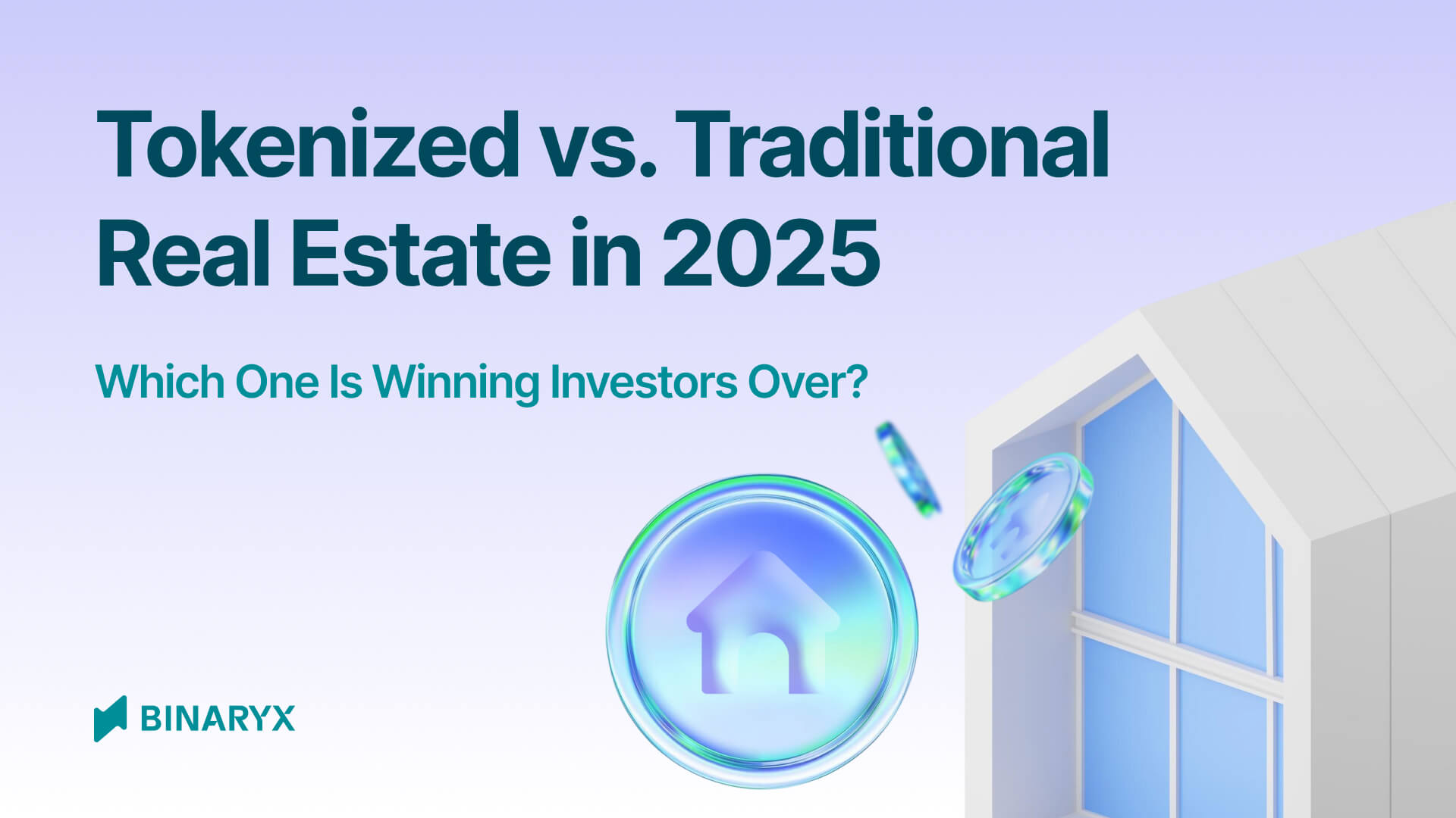 Tokenized vs Traditional Real Estate: 2025 Investor Trends - Binaryx